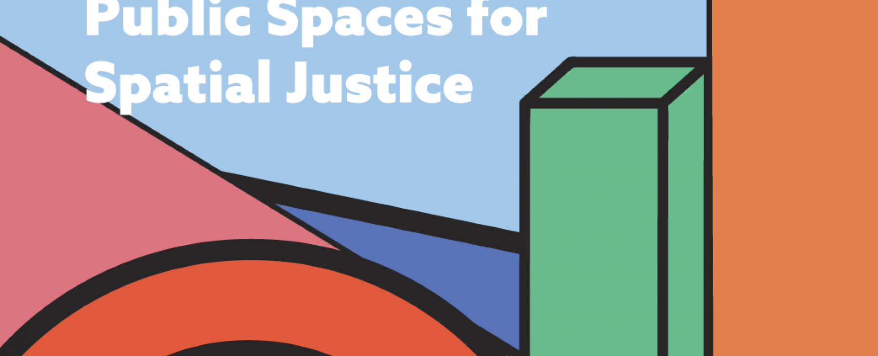 Part III: Public Works: Planning and Designing Public Spaces for ...